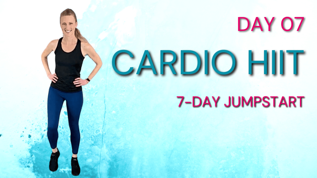 Cardio HIIT 40/20 At Home Workout (7-Day Jumpstart, Day SEVEN)