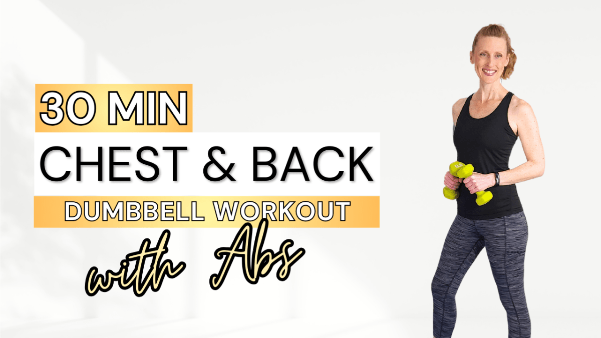 30 Min Chest Back Upper Body Dumbbell Workout Tone Sculpt